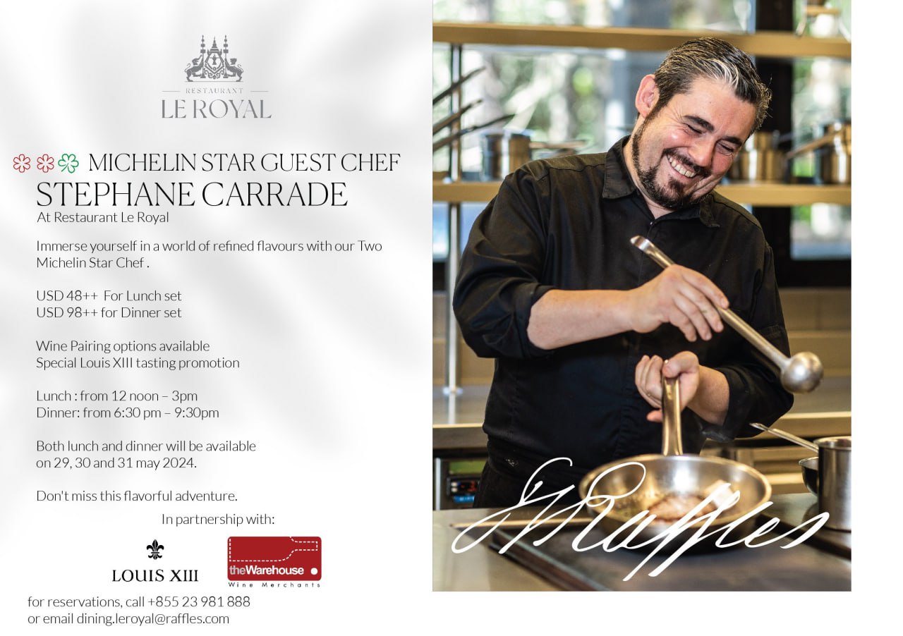 Raffles Hotel Le Royal Welcomes 2-Michelin-Star Chef Stephane Carrade