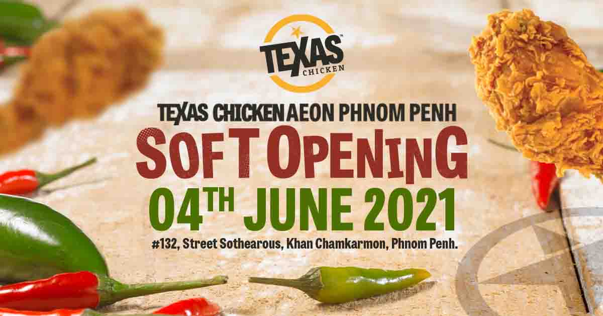 Texas Chicken សាខា AEON 1 ចាប់បើកដំណើរការហើយ!